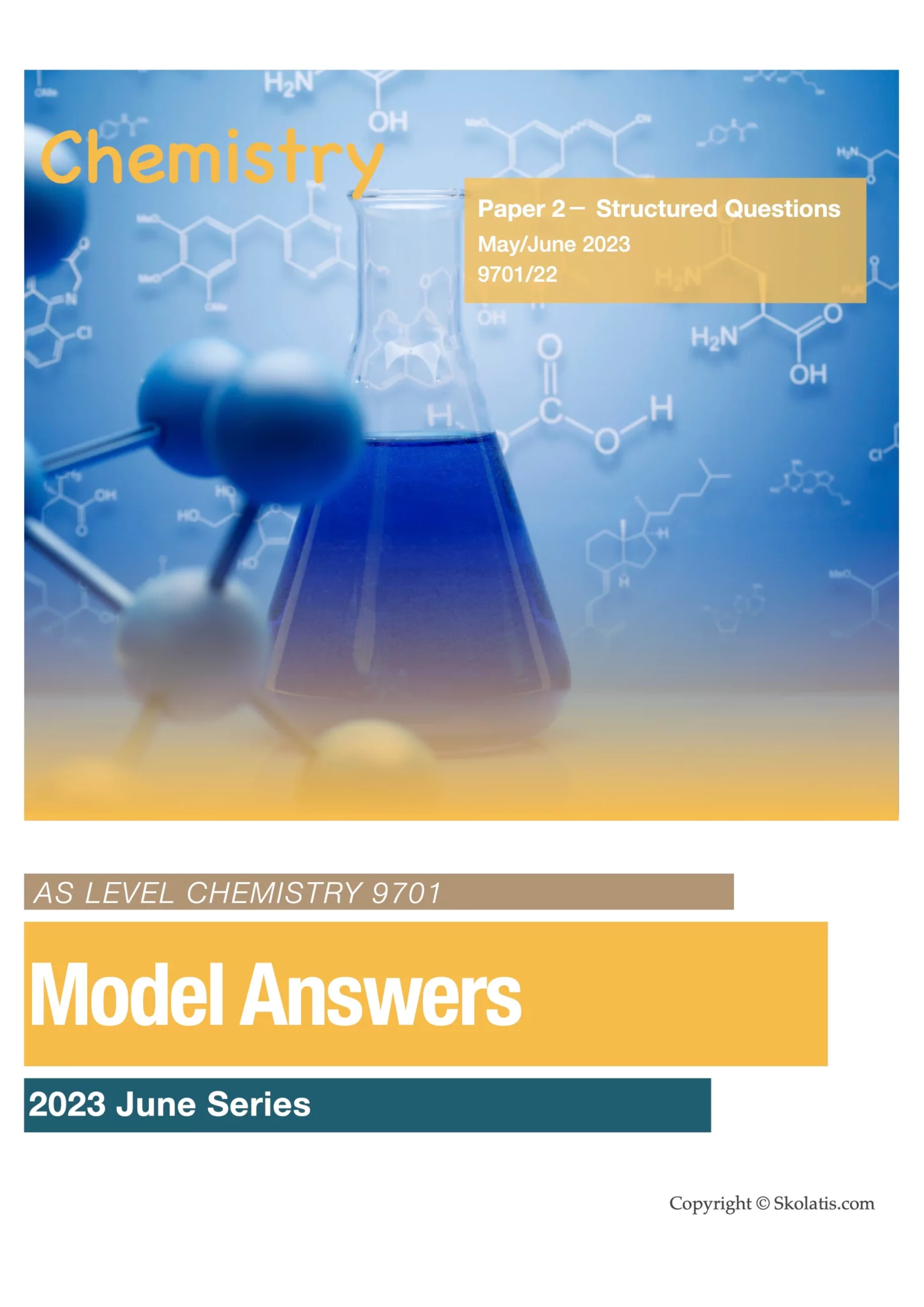 Chemistry (9701) Paper 2, June 2023, variant 22 Model Answers • Skolatis